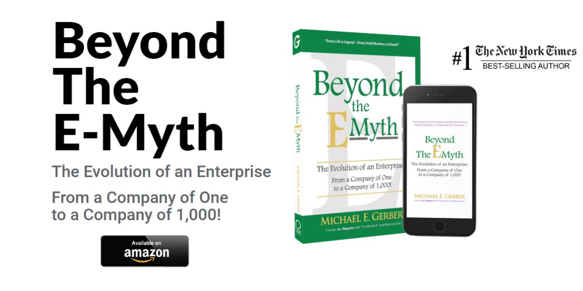 Beyond The EMyth - Beyond The E-Myth